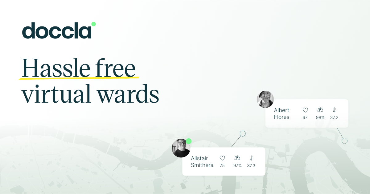 Virtual Wards, Remote Patient Monitoring, Proactive Care | Doccla